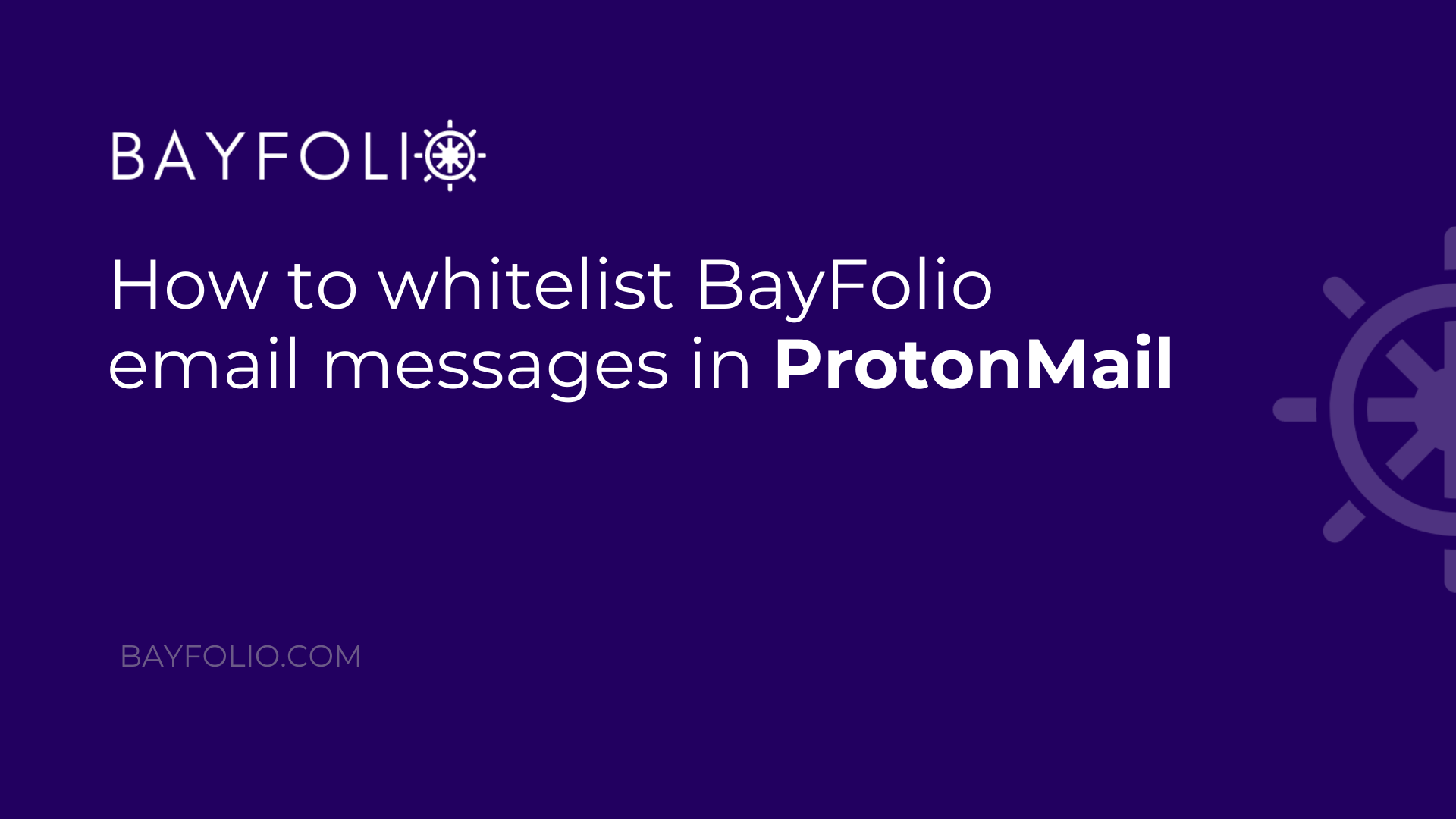 How to whitelist BayFolio email messages in Proton